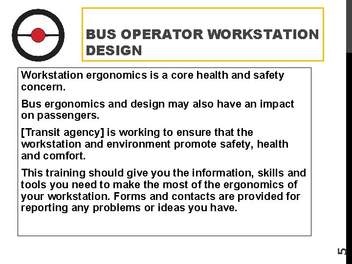 ERGONOMICS TRAINING FOR BUS OPERATORS A TRAINING TEMPLATE