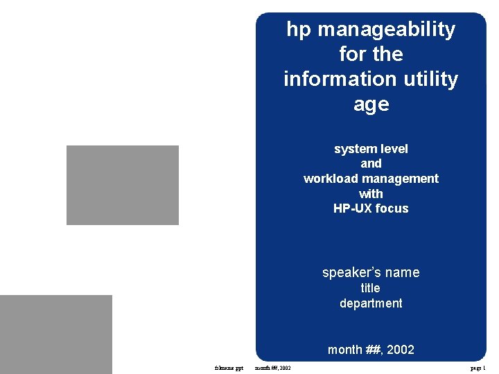 hp manageability for the information utility age system