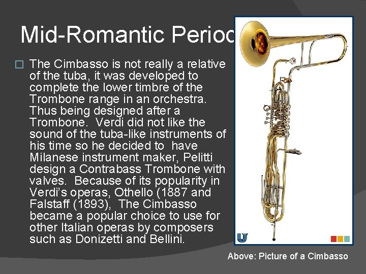 TIMELINE HISTORY OF THE TUBA Renaissance to Baroque