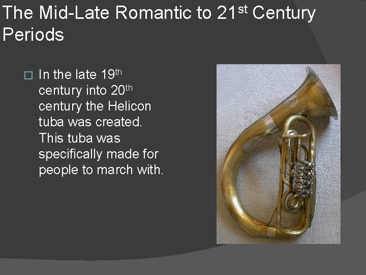 TIMELINE HISTORY OF THE TUBA Renaissance to Baroque