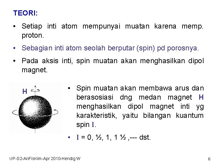 ANALISIS FISIKOKIMIA NMR SPECTROSCOPY by Hendig Winarno UPS