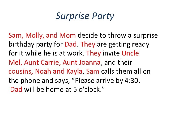 Reading Comprehension practice Surprise Party Sam Molly and