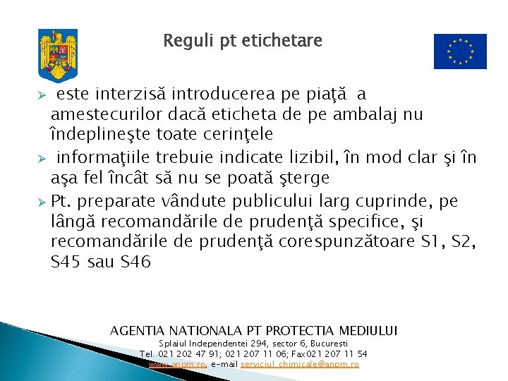 Cadrul de reglementare pentru ETICHETAREA PRODUSELOR BIOCIDE I