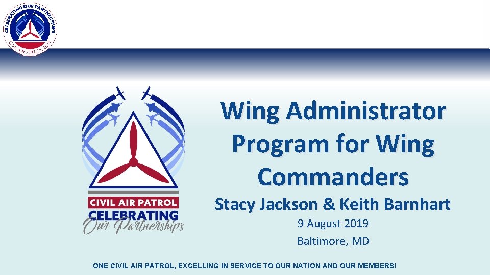 Wing Administrator Program for Wing Commanders Stacy Jackson