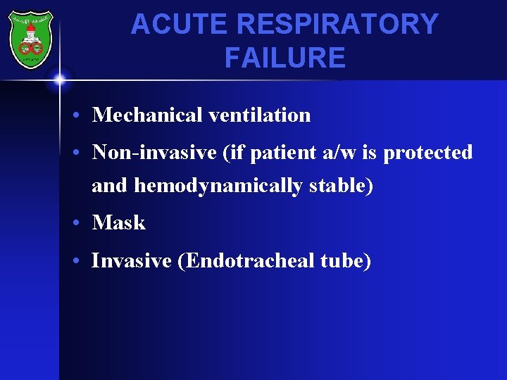 ACUTE RESPIRATORY FAILURE Definitions Hypoxemia is reduction in