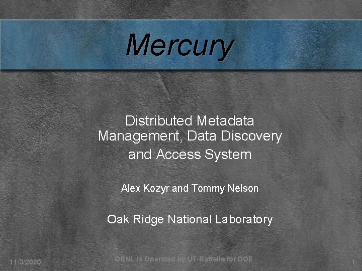 Mercury Distributed Metadata Management Data Discovery and Access