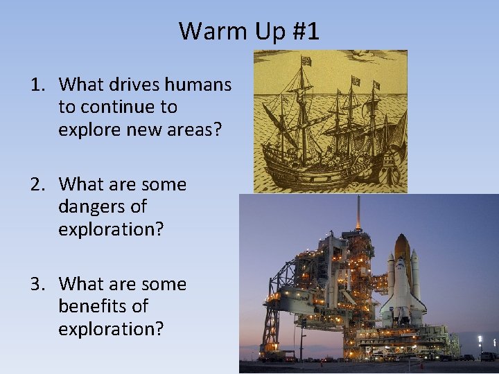Warm Up 1 1 What drives humans to