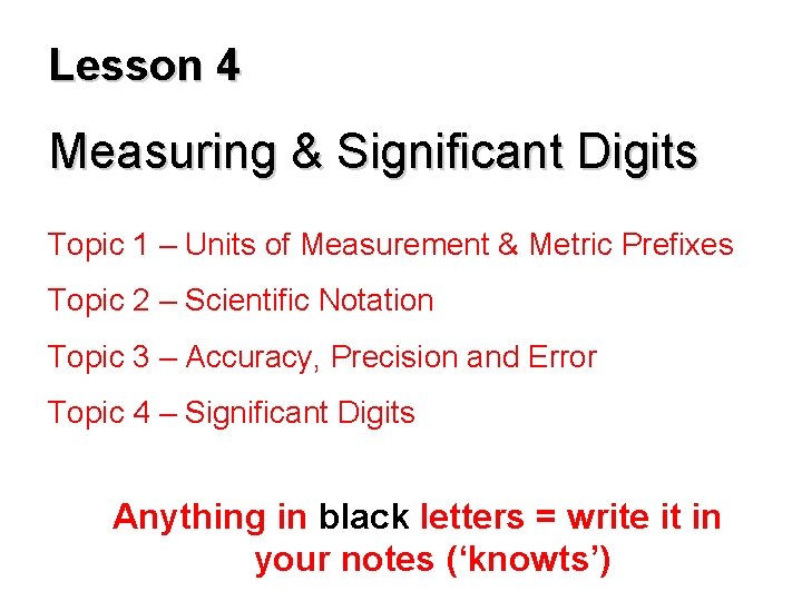 Lesson 4 Measuring Significant Digits Topic 1 Units