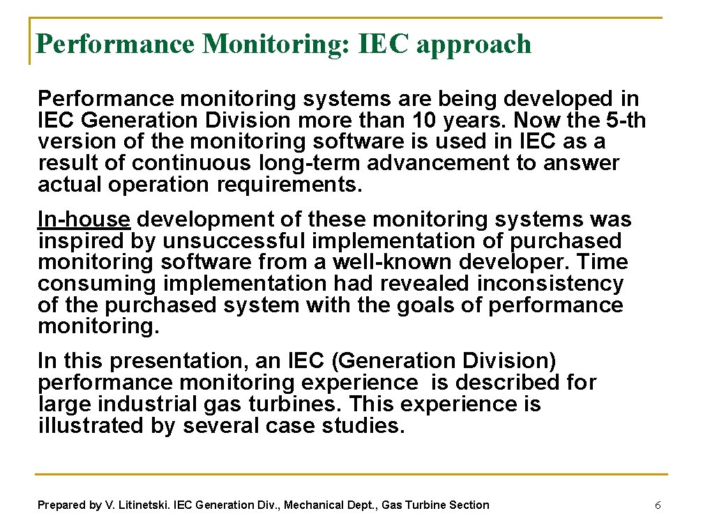 Performance Monitoring of IEC Industrial Gas Turbines Victor