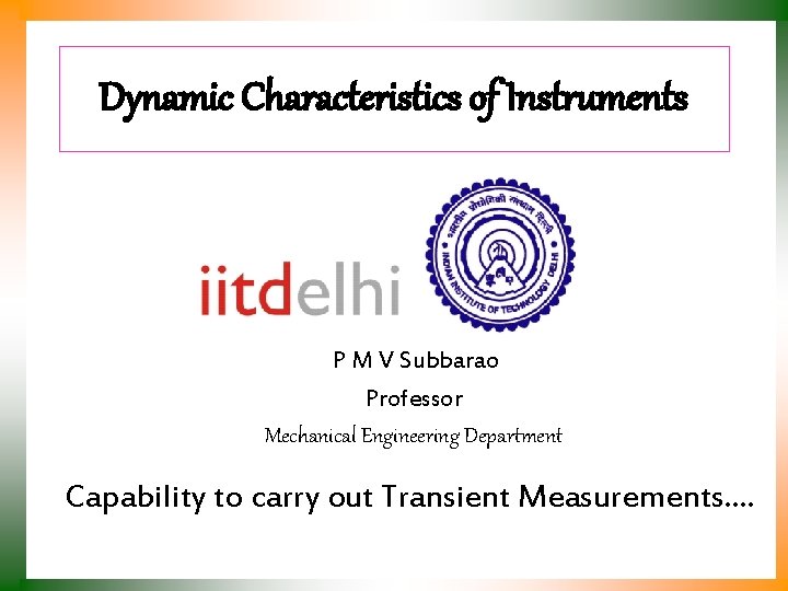 Dynamic Characteristics of Instruments P M V Subbarao