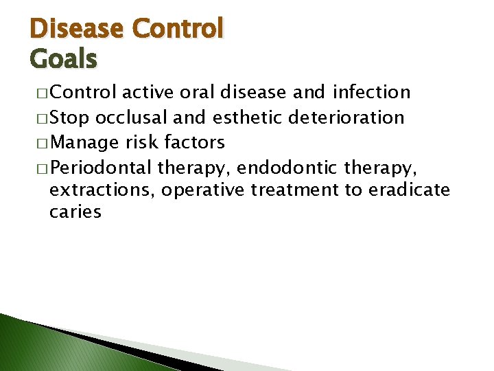 Lecture 5 Disease Control Phase ODRP 726 Patient