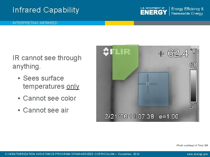 WEATHERIZATION ENERGY AUDITOR SINGLE FAMILY Interpreting Infrared 1