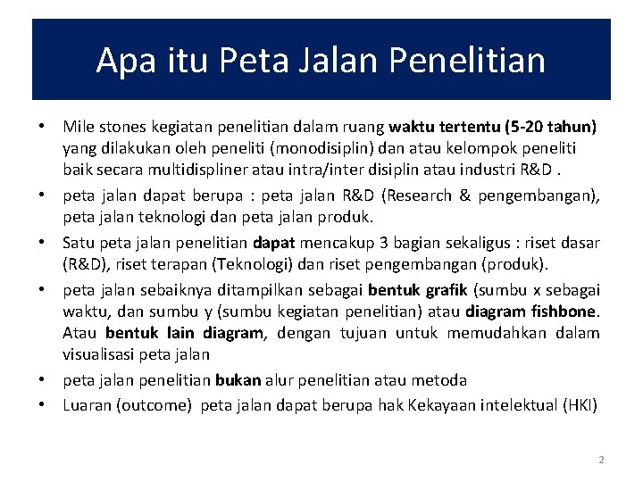 PETA JALAN PENELITIAN DRPM Ditjen Penguatan Riset dan