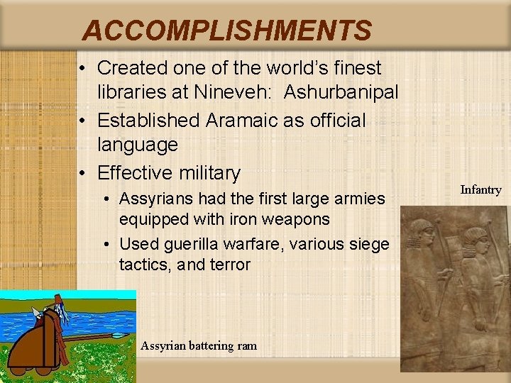 Assyrian warship THE ASSYRIAN 700 612 BCE AND