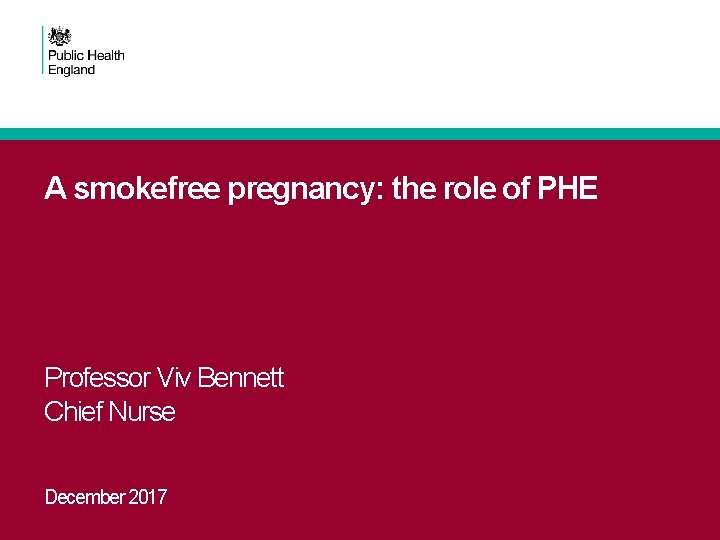 A smokefree pregnancy the role of PHE Professor