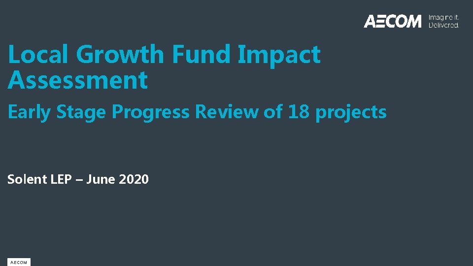 Local Growth Fund Impact Assessment Early Stage Progress