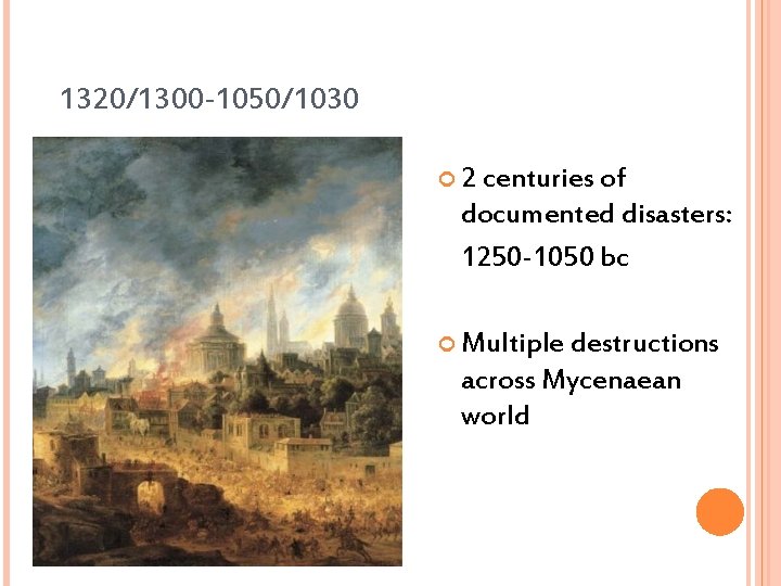 THE COLLAPSE 1100 BC OF MYCENAEAN CIVILIZATION Santorini