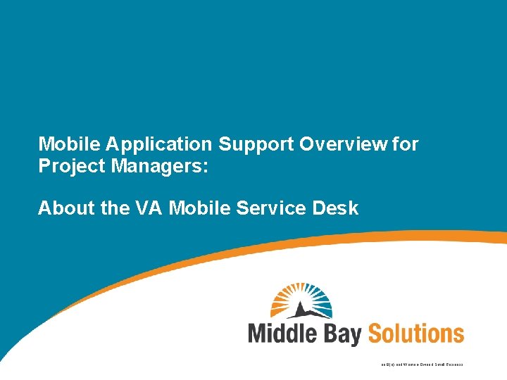 Mobile Application Support Overview for Project Managers Last