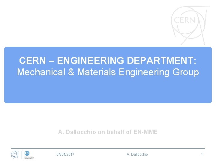 CERN ENGINEERING DEPARTMENT Mechanical Materials Engineering Group A