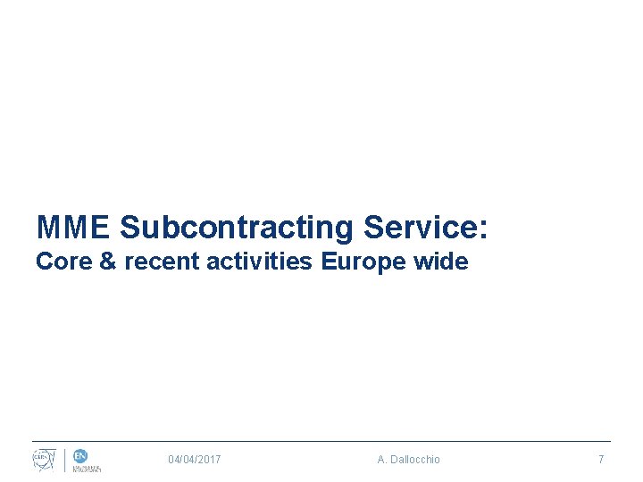 CERN ENGINEERING DEPARTMENT Mechanical Materials Engineering Group A