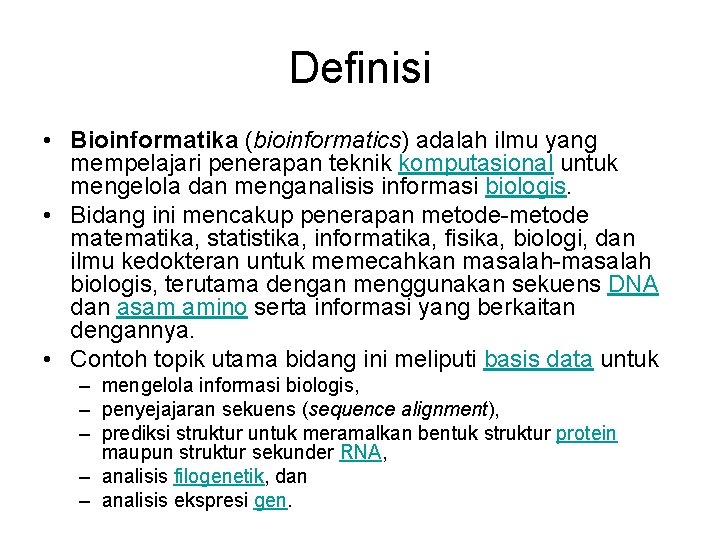 Bioinformatika Pengenalan Bioinformatika Contents Sejarah ...