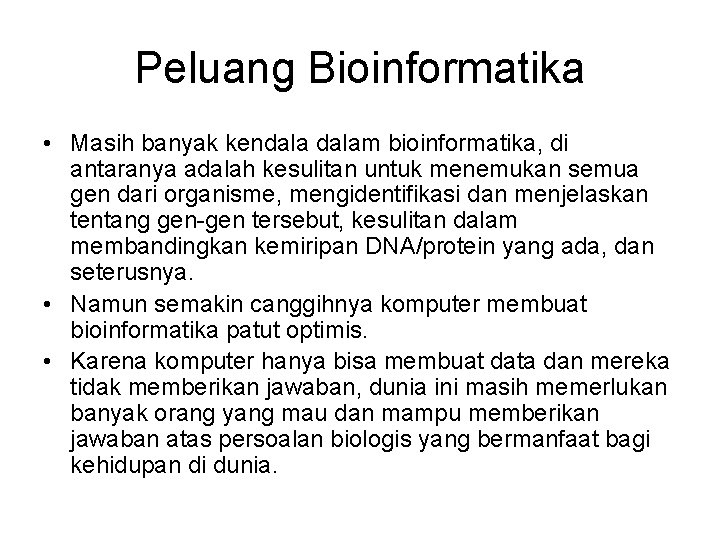 Bioinformatika Pengenalan Bioinformatika Contents Sejarah ...
