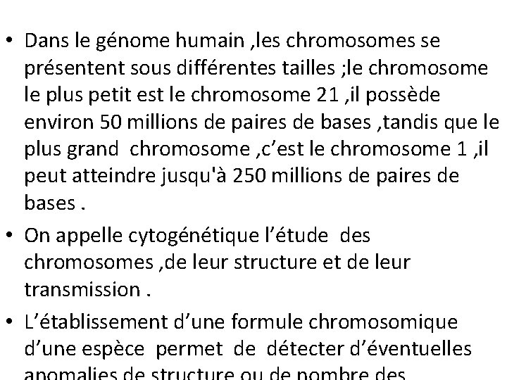 Les chromosomes I Structure des chromosomes humains ADN