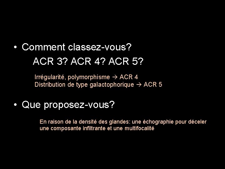 Observations radiocliniques 42 ans Opre 5 ans avant