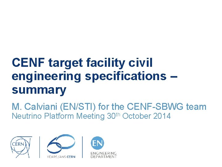 CENF target facility civil engineering specifications summary M