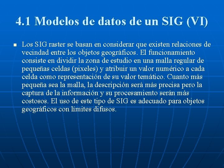BASES DE DATOS ESPACIALES SISTEMAS GIS BASES DE