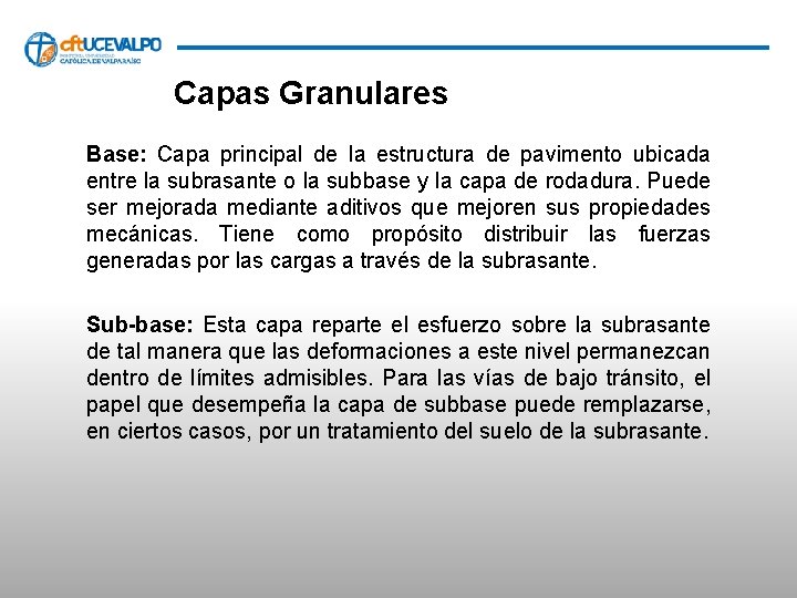 PAVIMENTOS Objetivo Conocer conceptos generales de Pavimentacin Obras