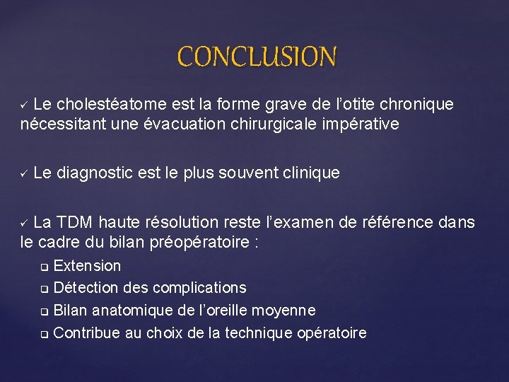 OTITE CHOLESTEATOMATEUSE APPORT DE LA TDM HAUTE RESOLUTION