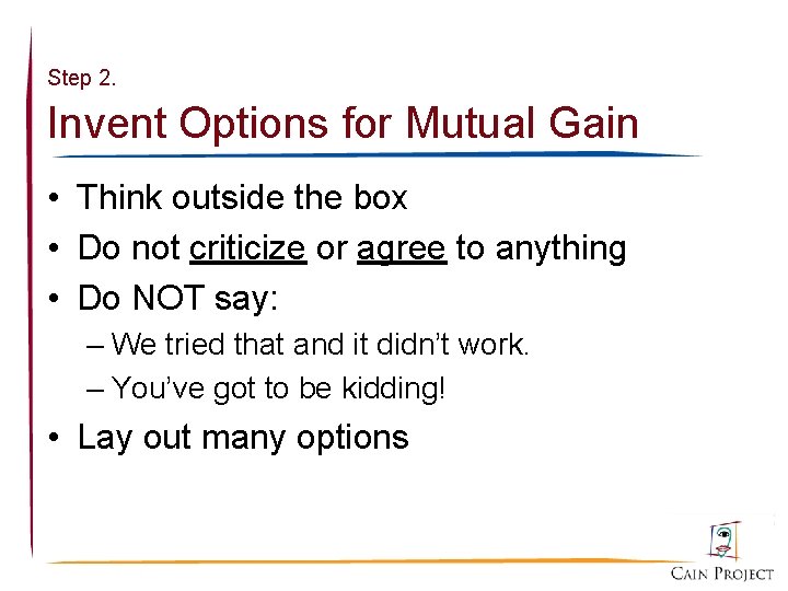 Basics of Negotiating Based on the Harvard Negotiation