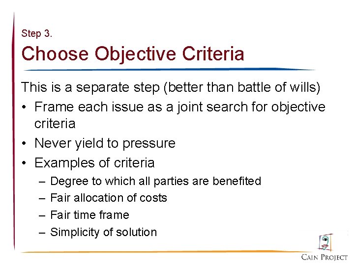 Basics of Negotiating Based on the Harvard Negotiation