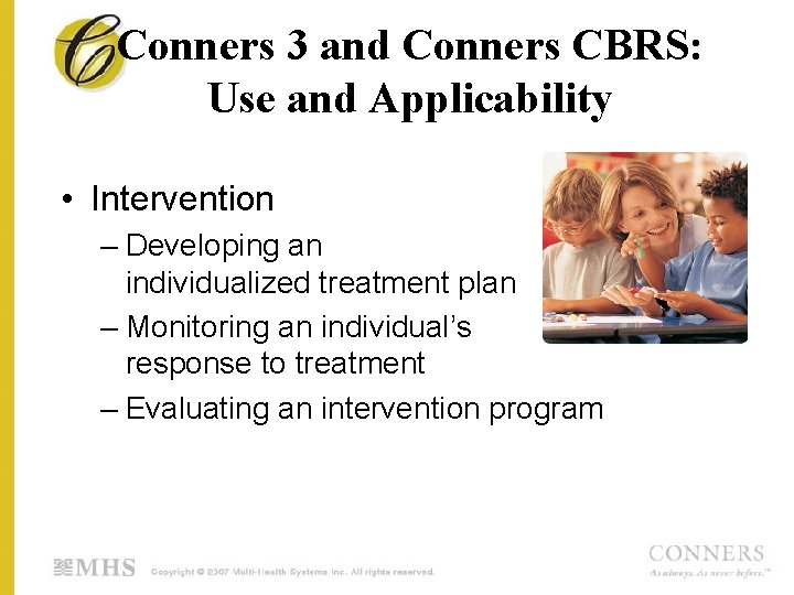 Conners 3 Revision of the CRSR A thorough