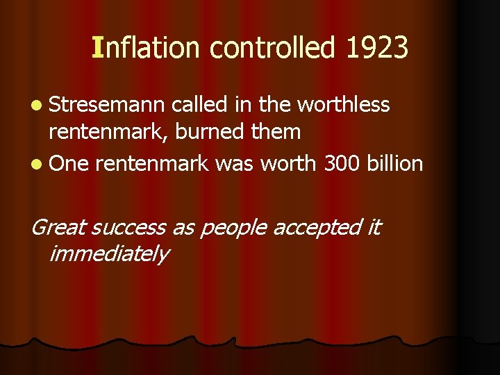 The Importance of Gustav Stresemann Objective To be