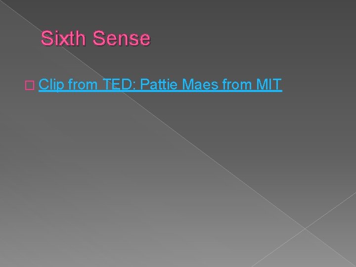 Sixth Sense Clip from TED Pattie Maes from