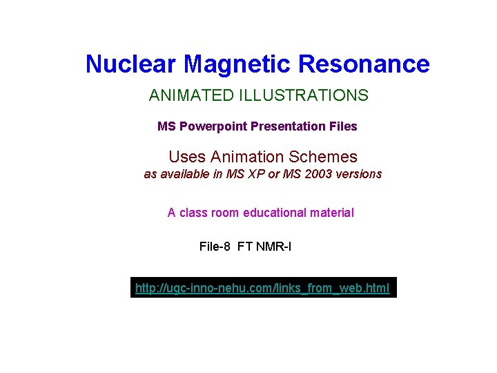 Nuclear Magnetic Resonance ANIMATED ILLUSTRATIONS MS Powerpoint ...