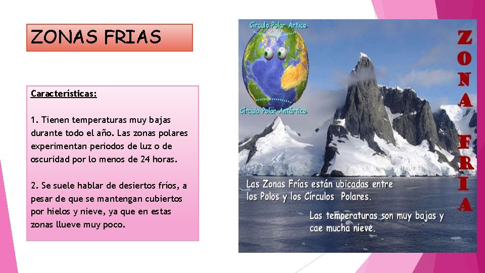 ZONAS CLIMTICAS DE A TIERRA FRIAS Y TEMPLADAS