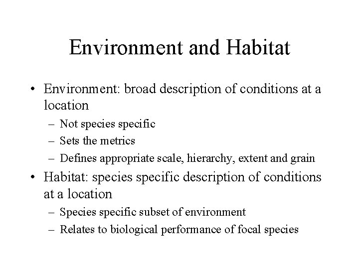 Habitat Assessment Modeling Ecosystem Diagnosis and Treatment Environment