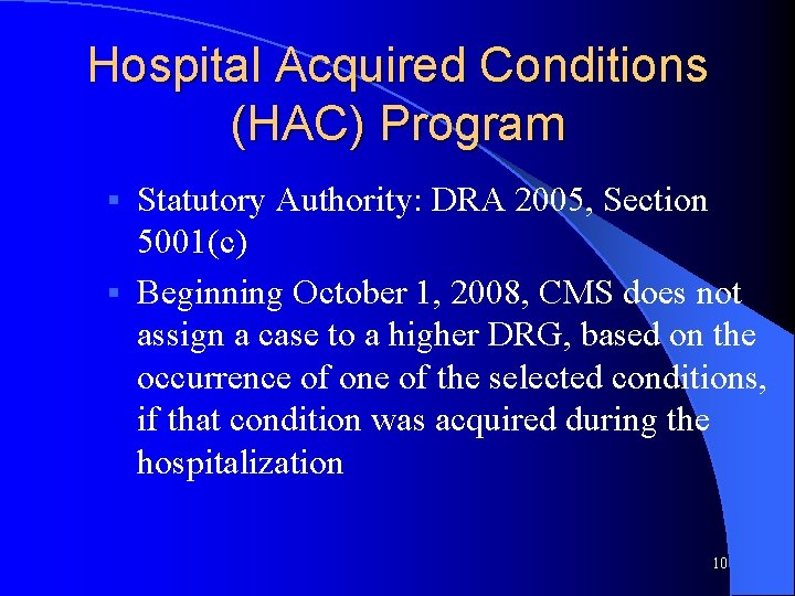 CMS HealthcareAssociated Infection HAI Initiatives David Nilasena M