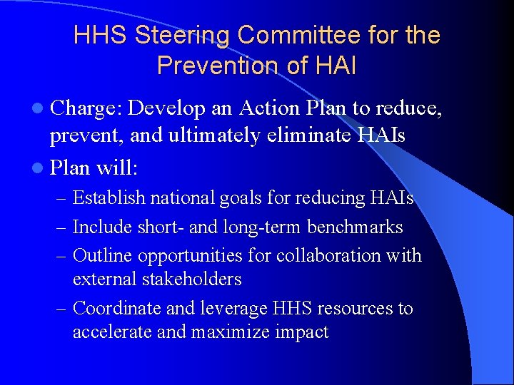 CMS HealthcareAssociated Infection HAI Initiatives David Nilasena M