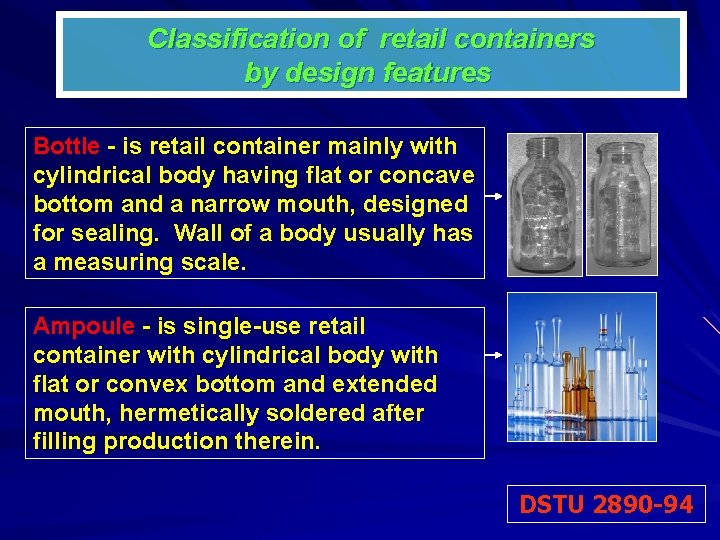 LECTURE CONTAINERS CLOSURES AND THE PACKING MATERIALS USED