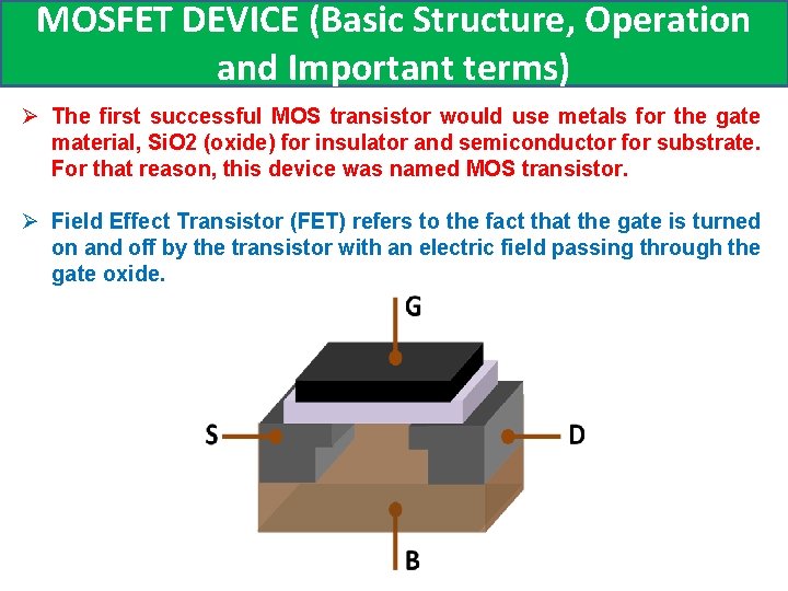 Introduction to MOSFET SOIFET DGMOSFET and FinFET Instructor