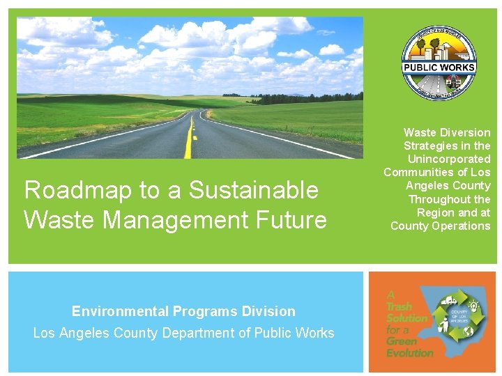 Roadmap to a Sustainable Waste Management Future Environmental