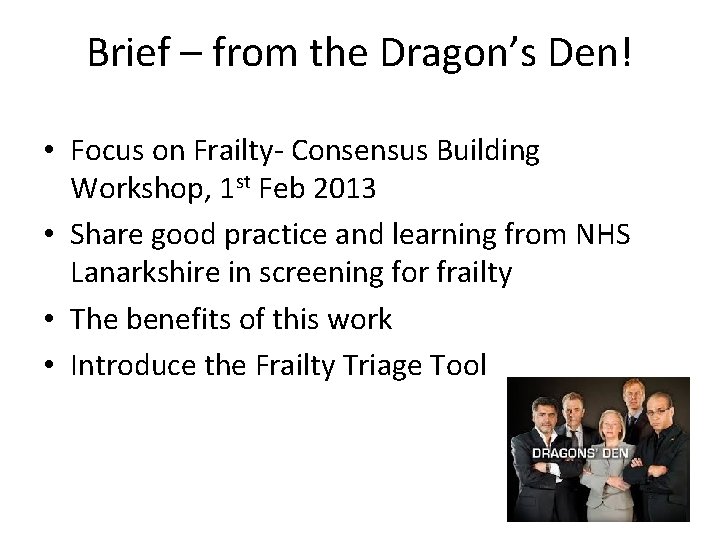 Introduction of Frailty Tools and Change Package Brian