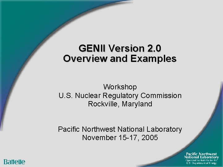 GENII Version 2 0 Overview and Examples Workshop