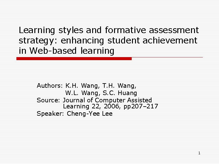 Learning styles and formative assessment strategy enhancing student
