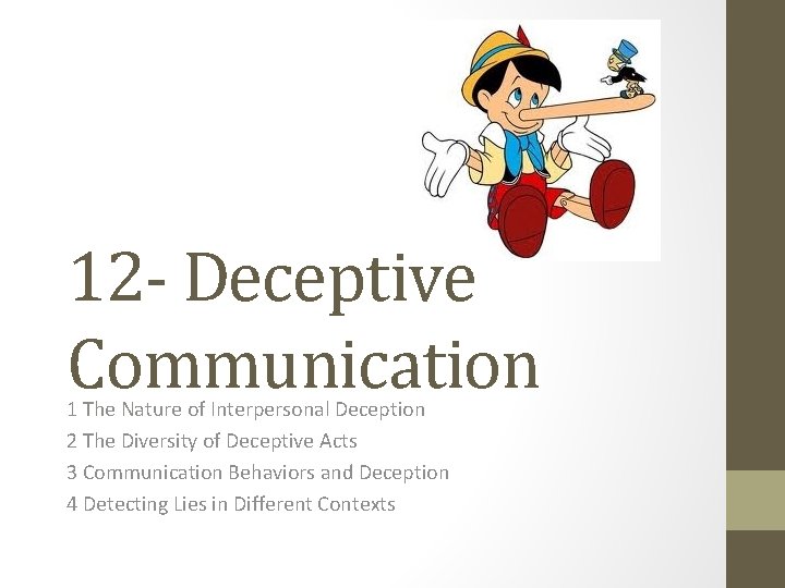 12 Deceptive Communication 1 The Nature of Interpersonal
