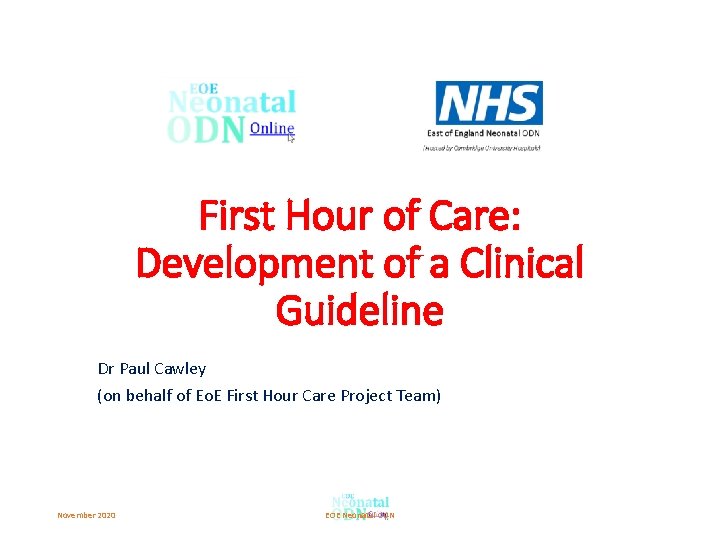 First Hour of Care Development of a Clinical